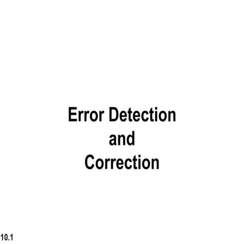 Error Detection And Correction Ppt