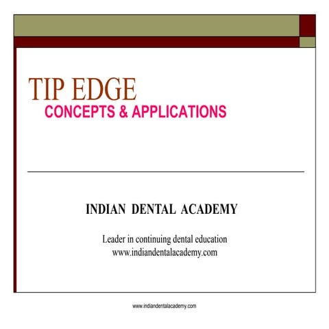 Tip edge (2) /certified fixed orthodontic courses by Indian dental ...