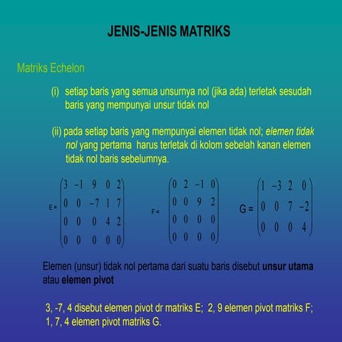 Matriks, jenis matriks dan solusi penyelesaian dari matriks | PPT