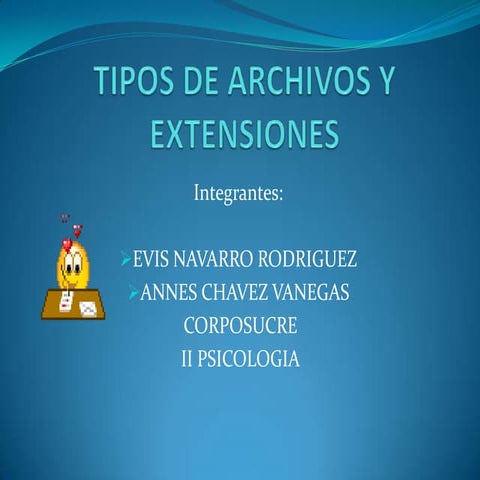 Tipos de archivos y extensiones[1] | PPTX