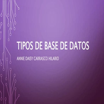 TIPOS DE BASE DE DATOS | PPTX