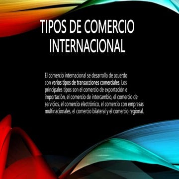 Tipos de comercio internacional.pptx | Business | Business and Finance