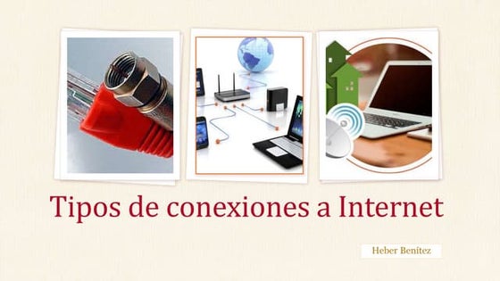 Cuadro comparativo de los tipos de conexiones a internet | PPT