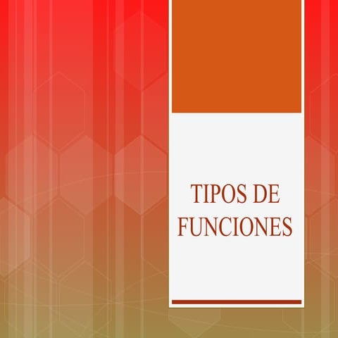 Tipos de Funciones | PPTX