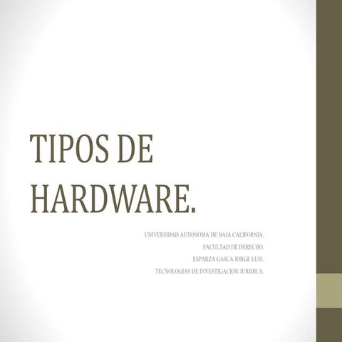 Tipos de hardware | PPTX
