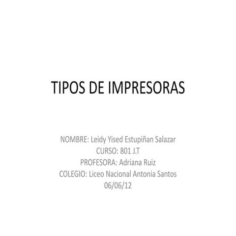 Tipos de impresoras | PPTX | Computer Peripherals | Computing