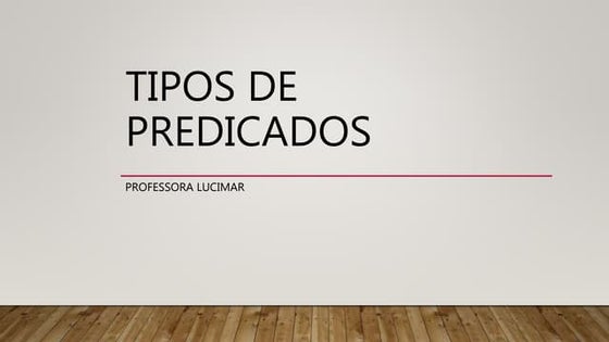 Predicados e-termos-da-oracao1 | PPT