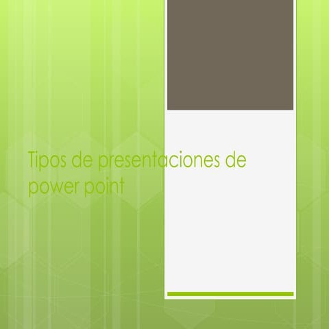 Tipos de presentaciones | PPTX