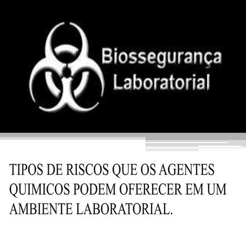 Tipos de riscos que os agentes quimicos | PPTX