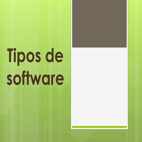 Tipos de software | PPTX | Computer Software and Applications | Computing
