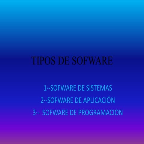 Tipos de sofware | PPTX | Computing | Technology & Computing