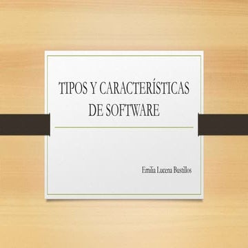 Tipos y características de software | PPTX
