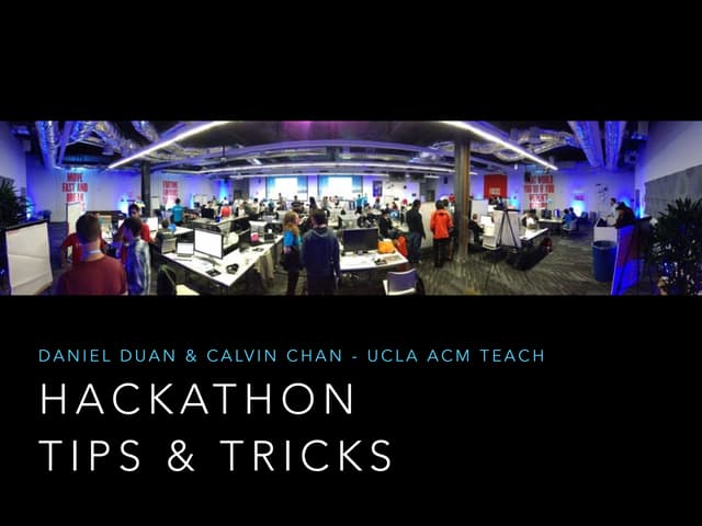 Hackathon Tips And Tricks Ppt