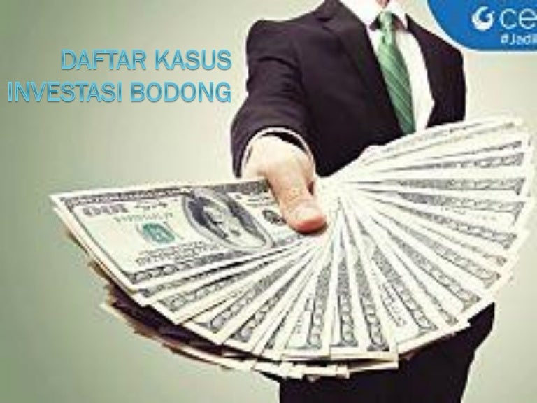 Contoh Kasus Investasi Bodong