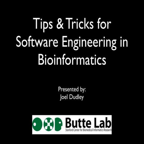 Tips And Tricks For Bioinformatics Software Engineering Ppt
