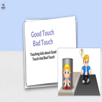Tips for Teaching Kids About Good Touch Bad Touch | PPTX