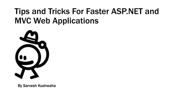 Tips And Tricks For Faster Aspnet And Mvc Applications Pdf