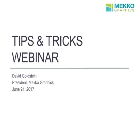June 2017 Webinar: Tips and Tricks | PPT