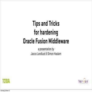 Tips and Trics for hardening Oracle Fusion Middleware - Jacco Landlust & Simon Haslam | PDF ...