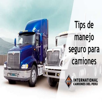 Tips de manejo seguro para camiones | PPTX