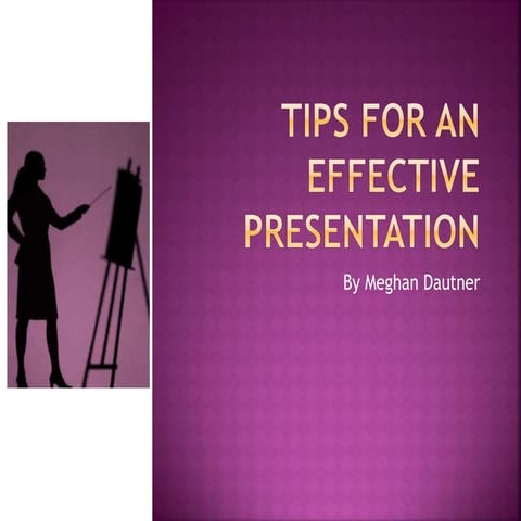 Tips for an effective presentation | PPT