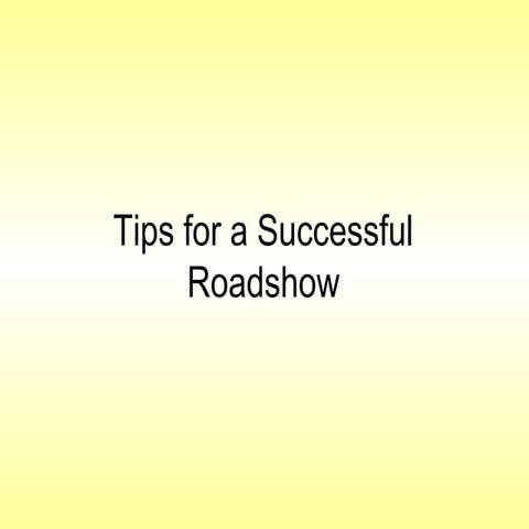 Tips for a successful roadshow | PPT