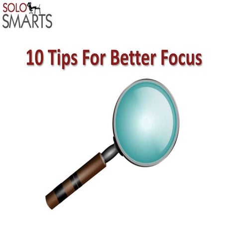Tips For Better Focus | PPTX