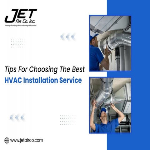 Tips For Choosing The Best HVAC Installation Service | PPTX