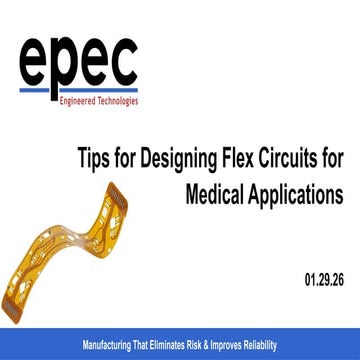 Tips for Designing Flex Circuits for Medical Applications | PPTX