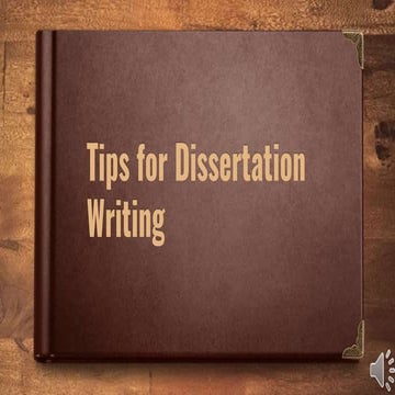 Tips For Dissertation Writing | PPT