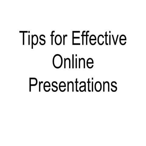 Tips for effective online presentations | PPT