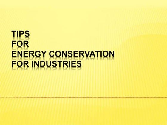 Energy Conservation Techniques For Industries | PPTX