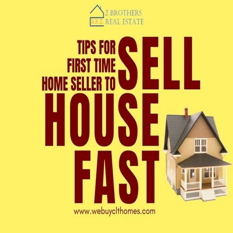 Tips for first time home sellers to sell house fast | PPT