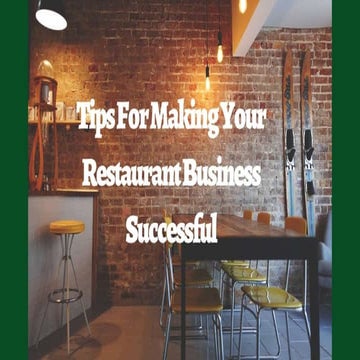 Tips For Making Your Restaurant Business Successful.pptx