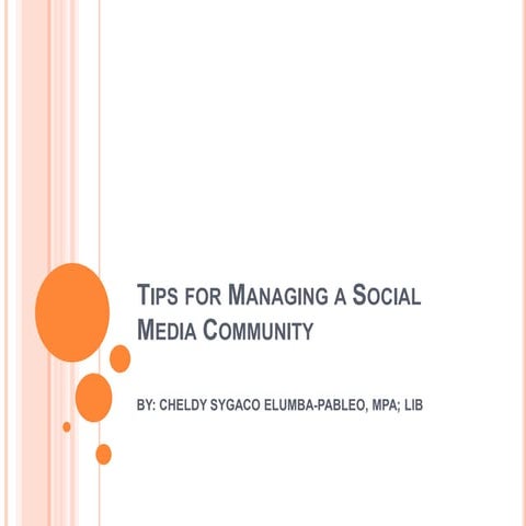 Tips for managing a social media community | PPT