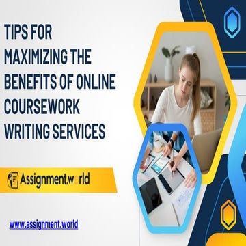 Tips for Maximizing the Benefits of Online Coursework Writing Services.pptx
