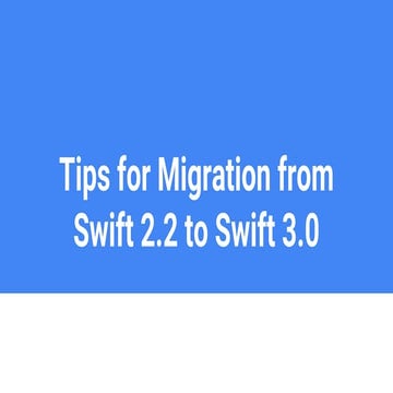 Tips For Migration From Swift 22 To Swift 30 Ppt 9456