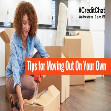Tips for Moving Out On Your Own | PPT