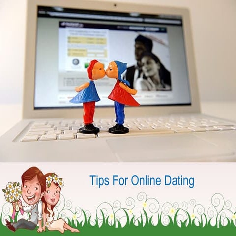 Tips for online dating | PPT