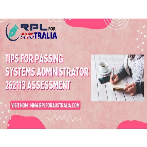 Tips for Passing Systems Administrator 262113 Assessment | PPT