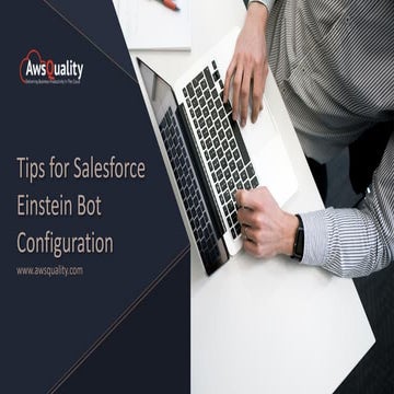 Tips for salesforce einstein bot configuration ! | PDF | Computing | Technology & Computing