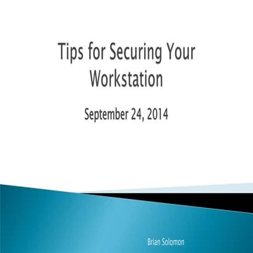 Tips for Securing Your Workstation | PPTX | Operating Systems ...