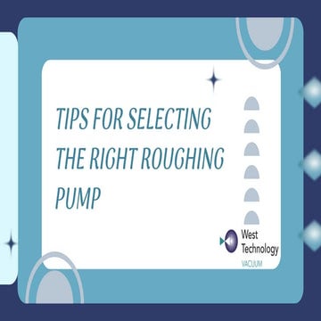 TIPS FOR SELECTING THE RIGHT ROUGHING PUMP.pdf