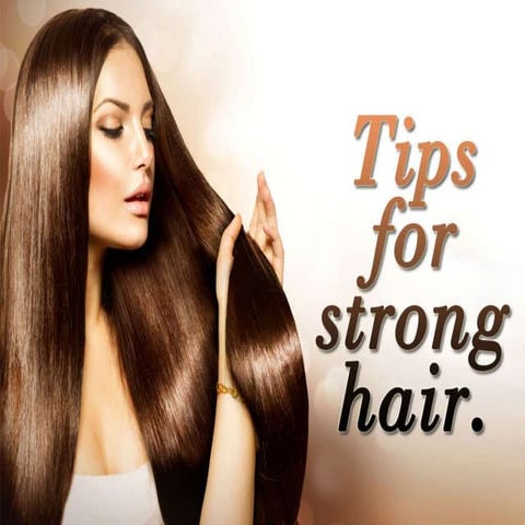 Tips for strong hair by Egowellness Banglore. | PPTX