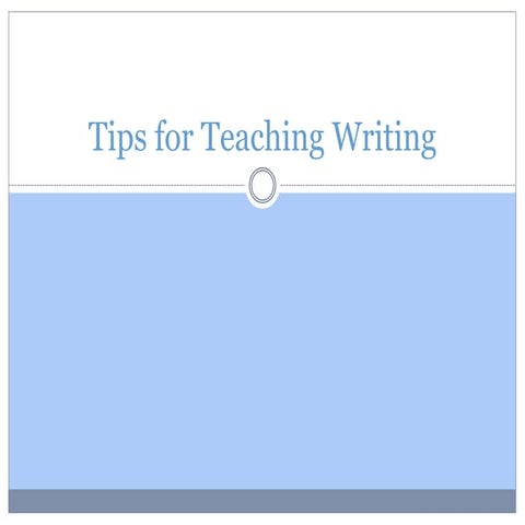 Tips for teaching writing | PPTX