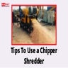 Tips To Use a Chipper Shredder | Ecostan | PPT