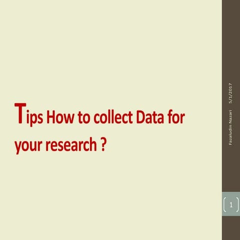 Tips how to collect data for your research? | PPT