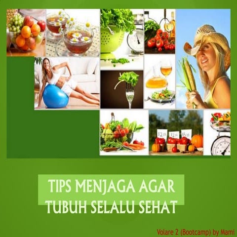 Tips menjaga tubuh selalu sehat | PDF