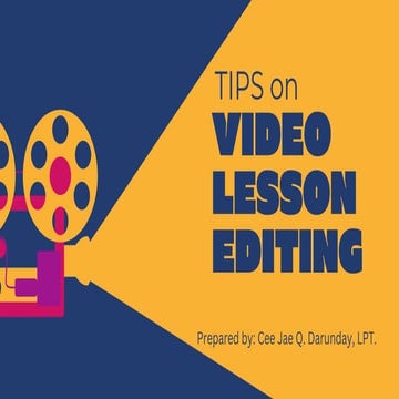 TIPS on Video lesson editing for beginners | PPT