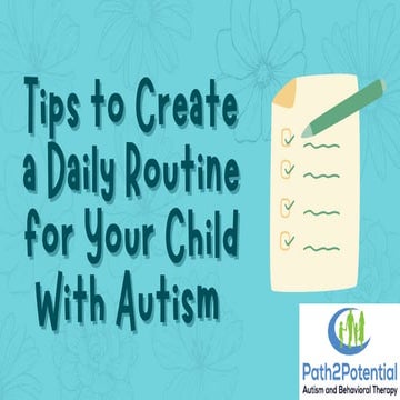 Tips to Create a Daily Routine for Your Child With Autism | PDF